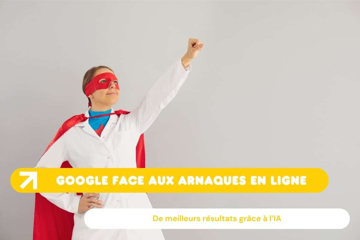 L’IA de Google contre les arnaques : ce que vous ignorez sur sa traque ...
