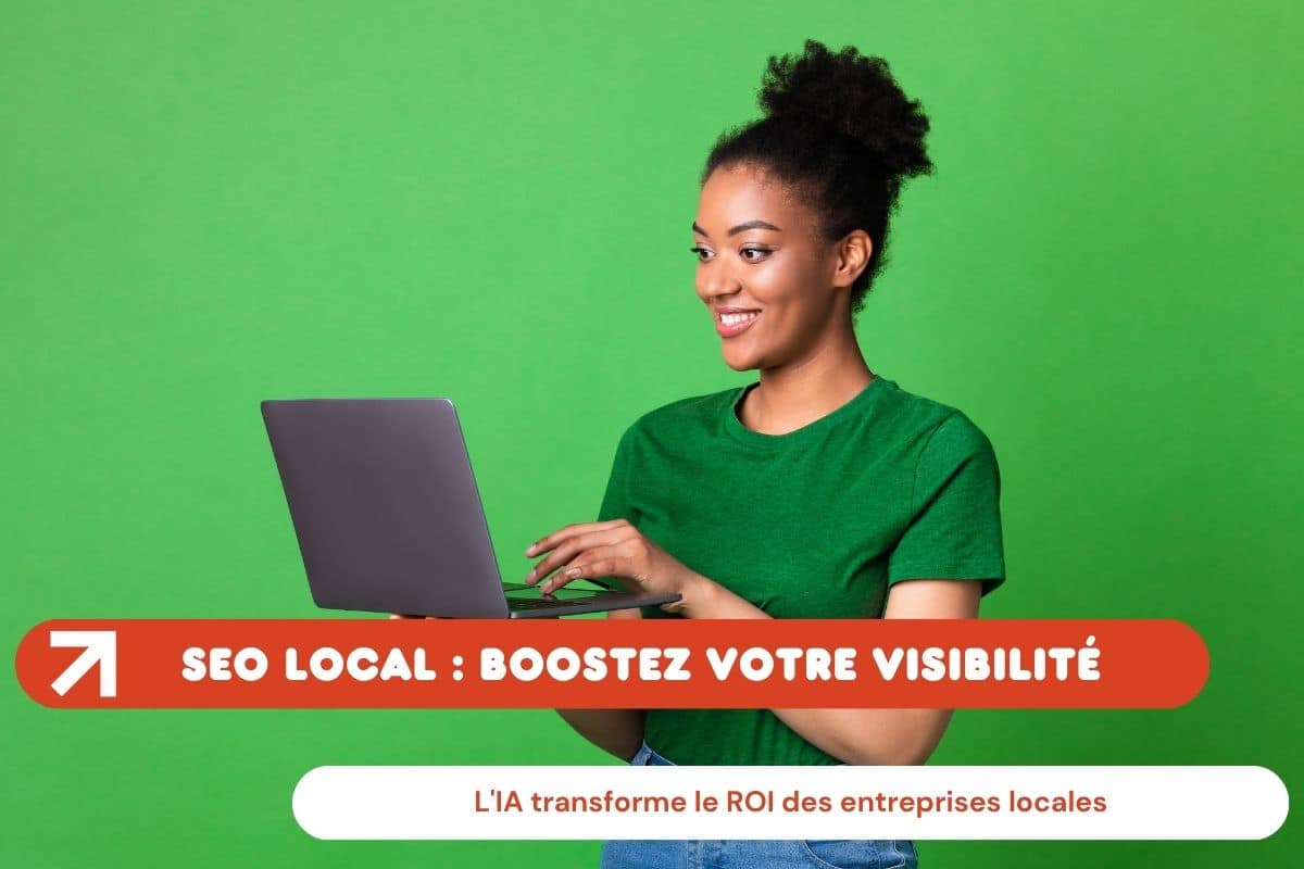 SEO Local et IA, boostez votre visibilité en 2025